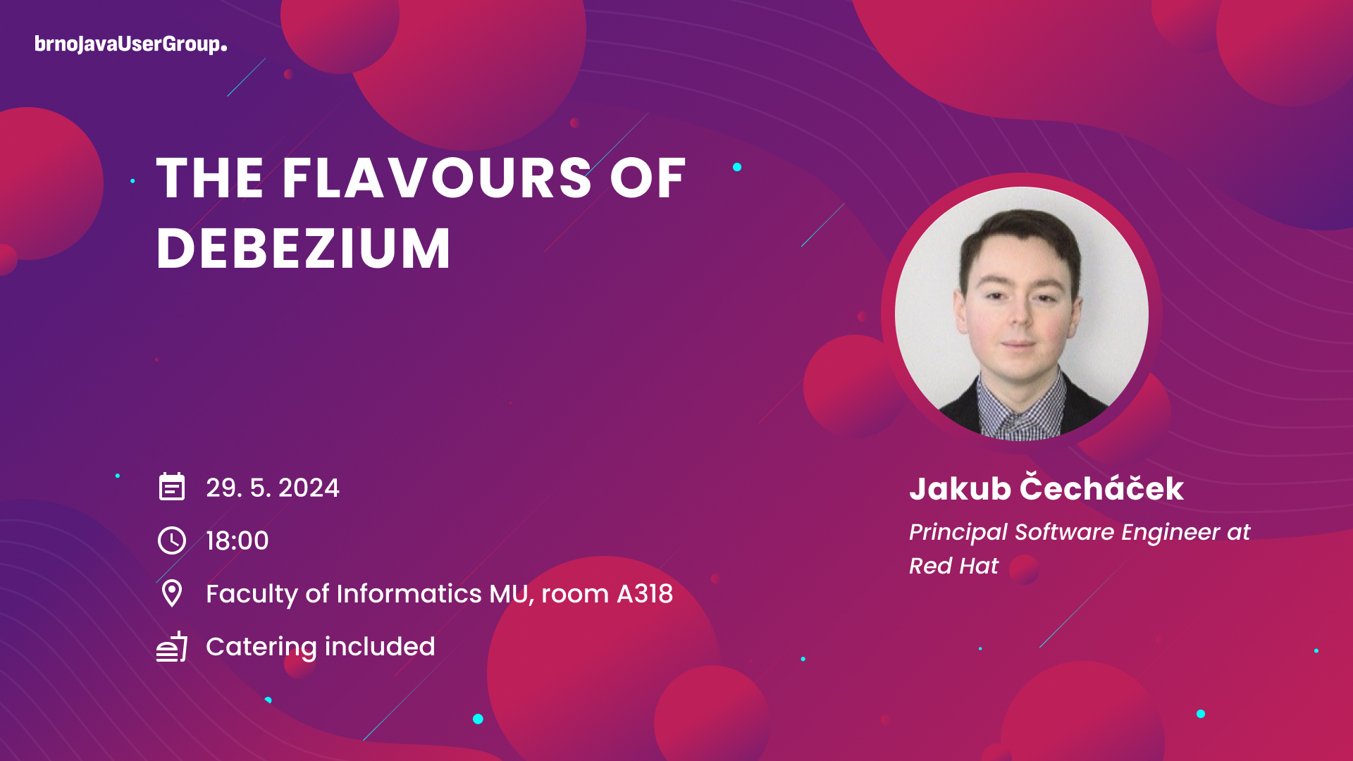 BrnoJUG: The Flavours of Debezium - Czech JUG